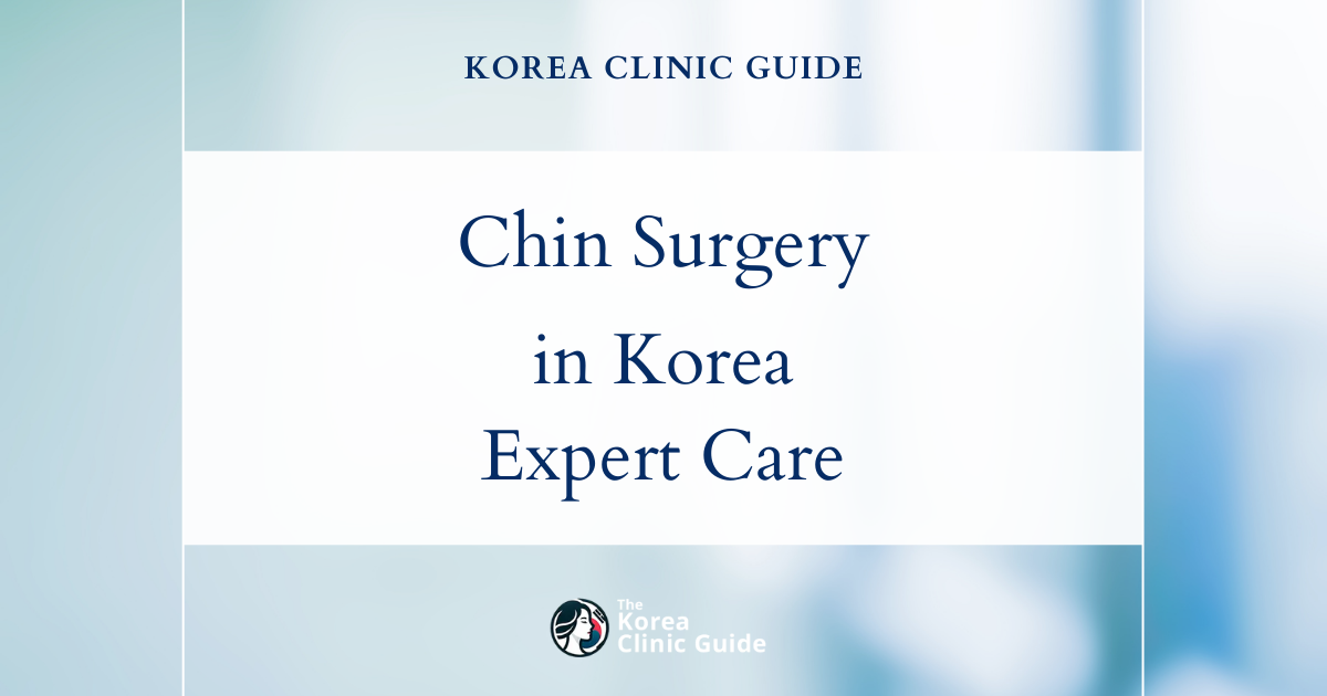 Effective Chin Surgery for Long Chin Correction in Korea: Transform ...