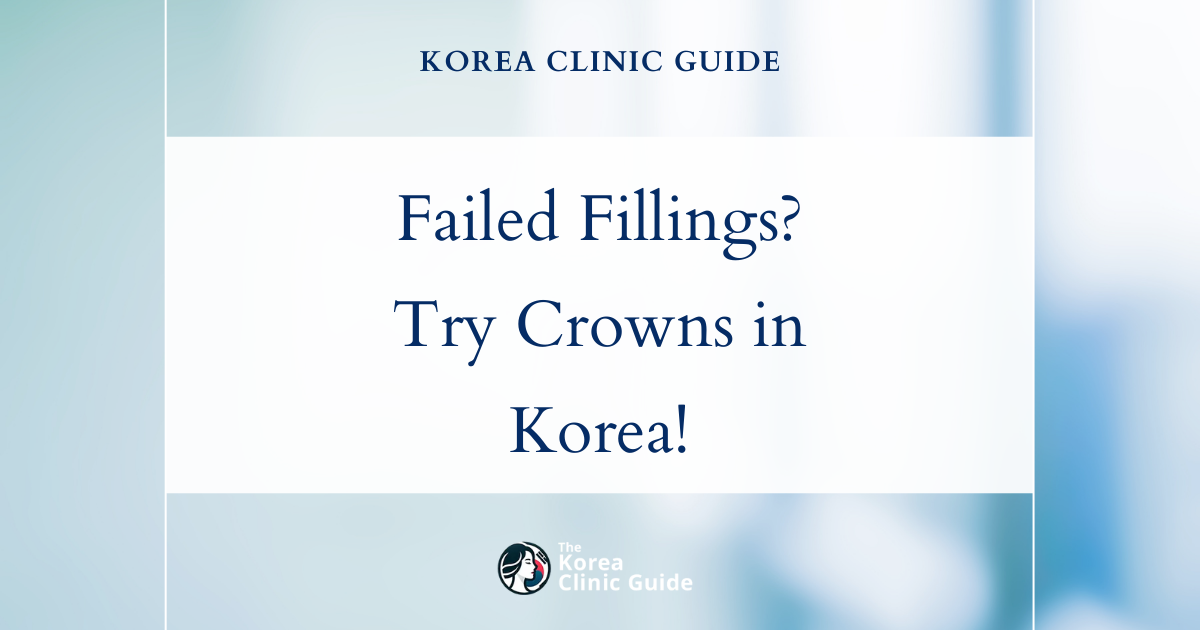 Failed Large Filling Solutions: Teeth Crown Procedures in Korea for ...