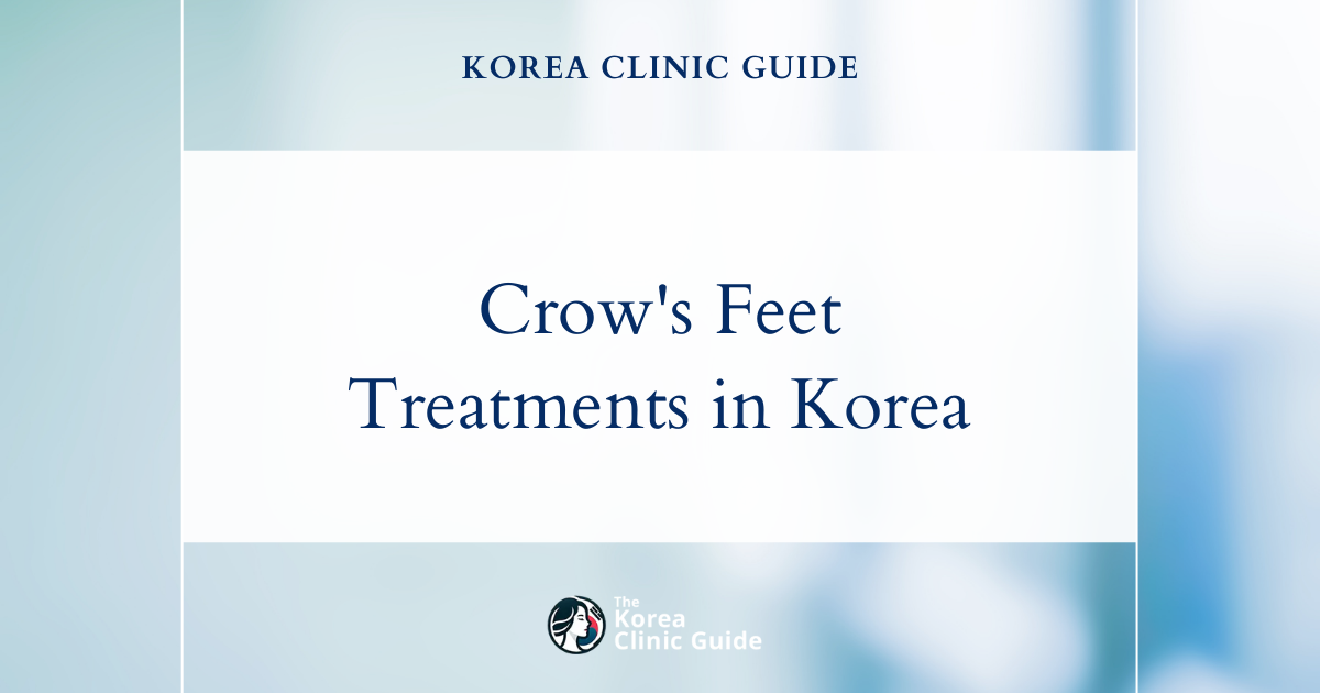 Effective Crow's Feet Treatments in Korea: Facial Botox and Eye Thread ...