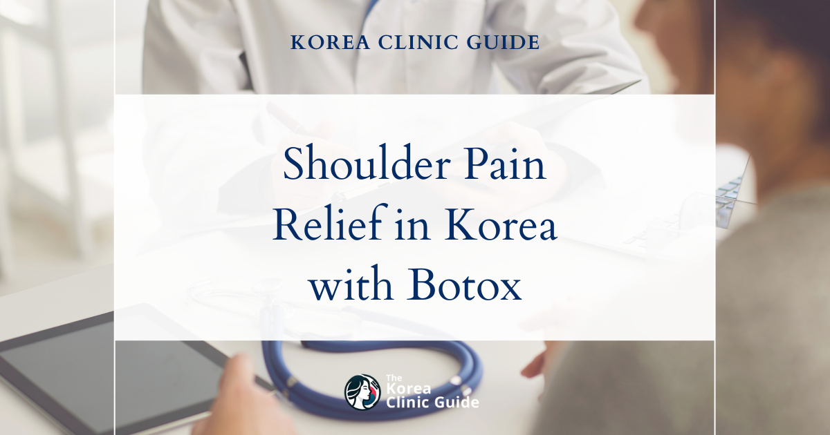 Tension Shoulder Pain Relief in Korea: Trapezius Botox Procedures for ...