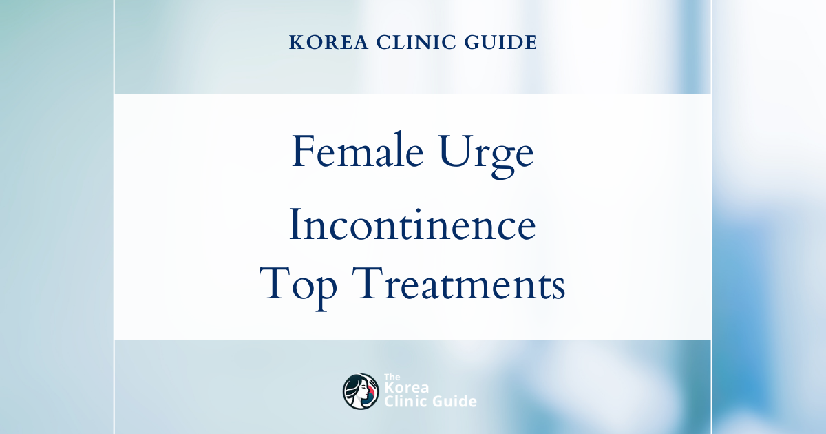 Effective Female Incontinence Treatments for Urge Incontinence in Korea ...
