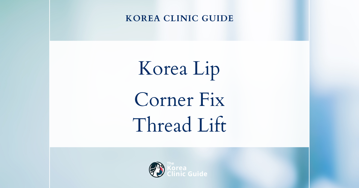 Korea Uneven Lip Corners Treatment: Enhance Your Smile with Thread Lift ...