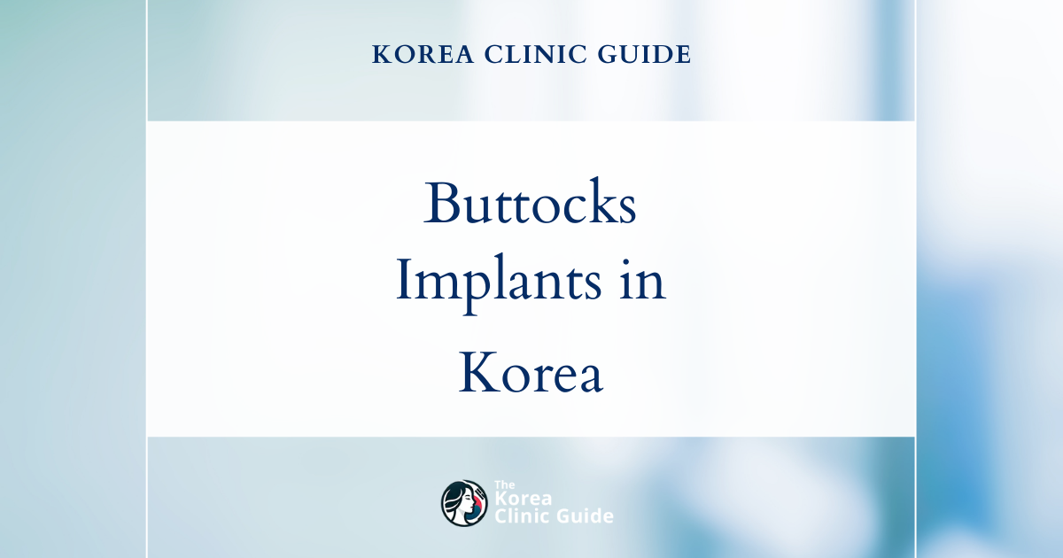 Butt Projection Desire Solutions: Buttocks Implants Procedures in Korea ...