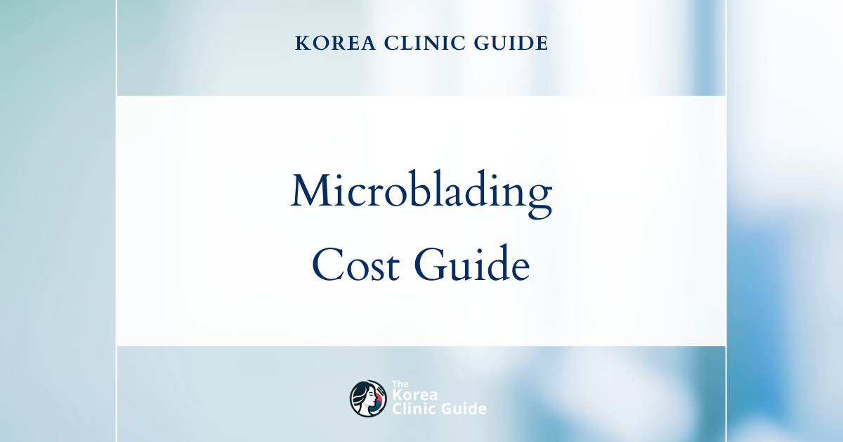 Discover Why Korea's Microblading Costs Outshine the USA, Turkey, and ...