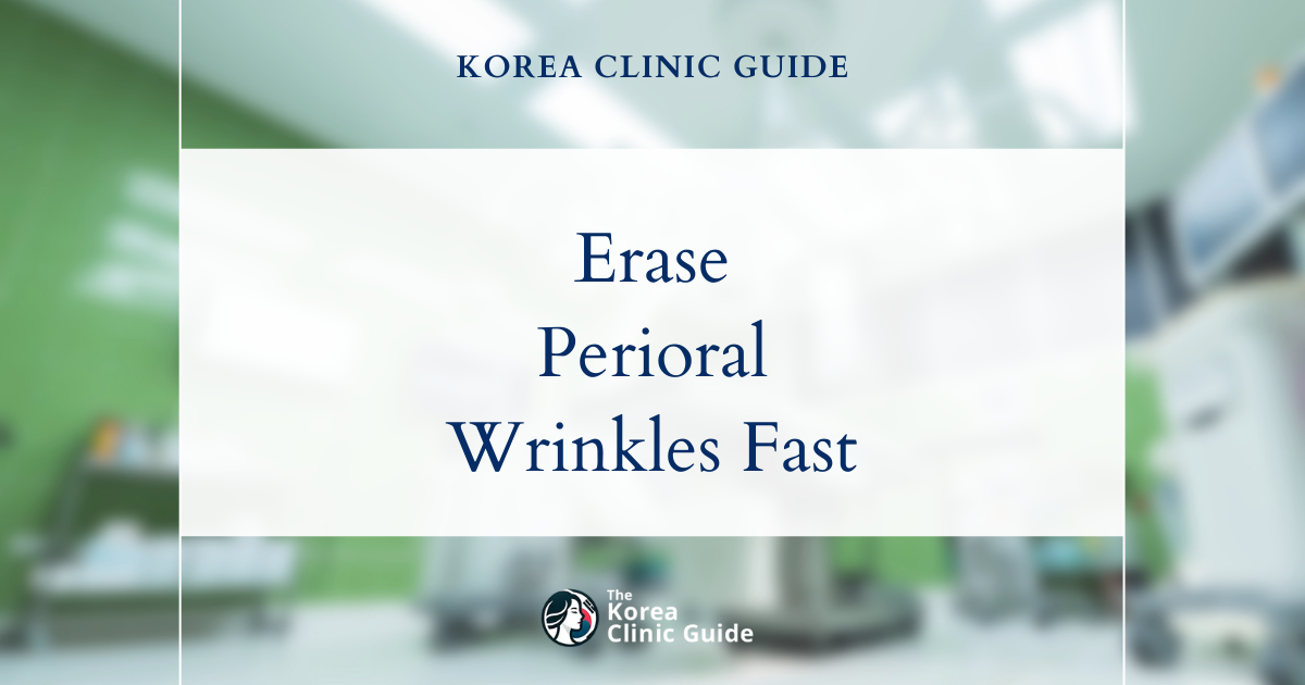 Erase Perioral Wrinkles: Sculptra and Thread Lift Treatments in Korea ...
