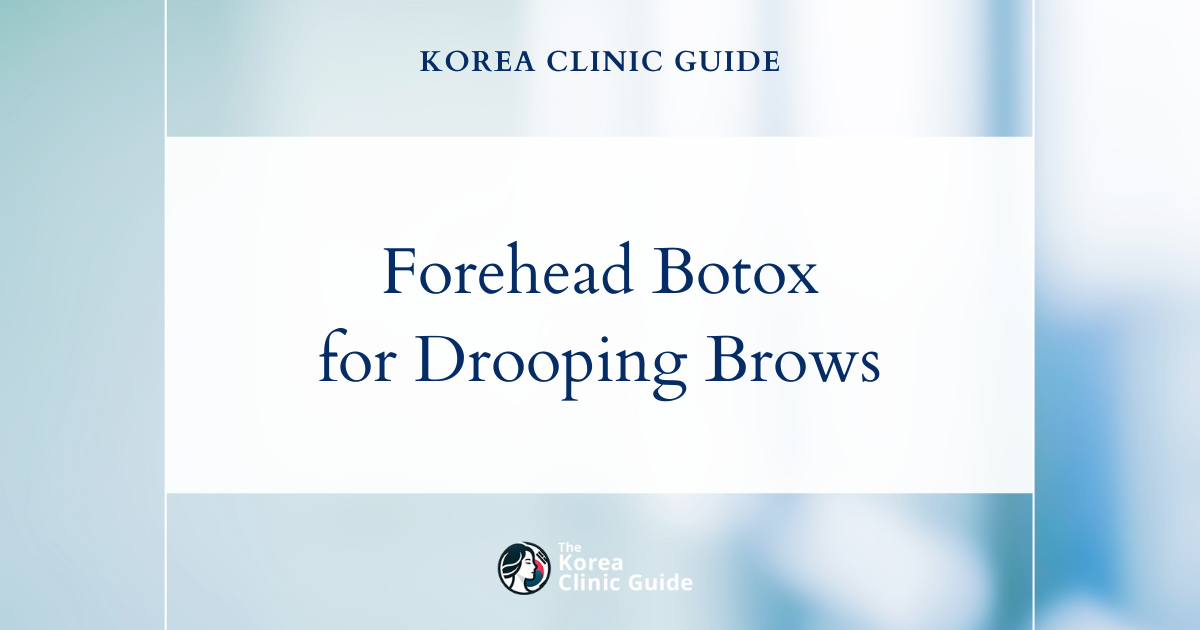 Effective Forehead Botox for Drooping Eyebrows: Top Treatment Solutions ...